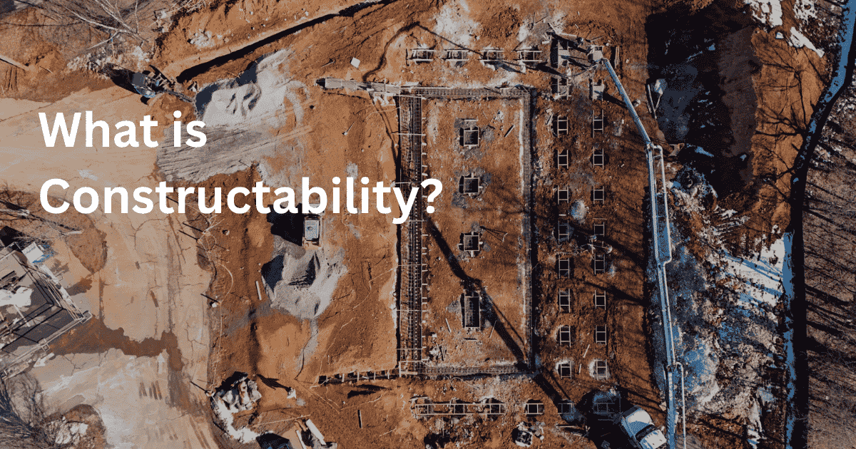 What is Constructability? Definition & Examples